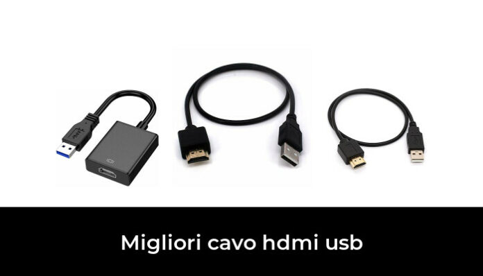 49 Migliori cavo hdmi usb nel 2024 (recensioni, opinioni, prezzi)