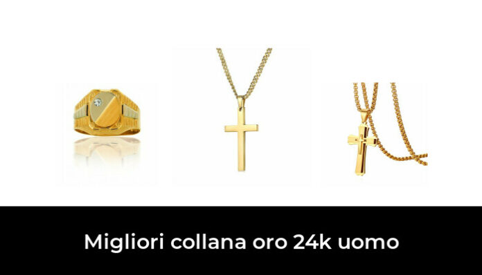 45 Migliori collana oro 24k uomo nel 2024 (recensioni, opinioni, prezzi)