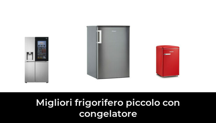 49 Migliori frigorifero piccolo con congelatore nel 2024 (recensioni ...
