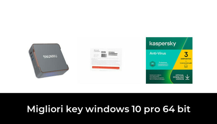 45 Migliori key windows 10 pro 64 bit nel 2024 (recensioni, opinioni ...