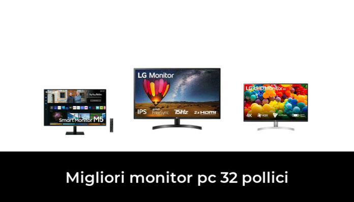 48 Migliori monitor pc 32 pollici nel 2024 (recensioni, opinioni, prezzi)