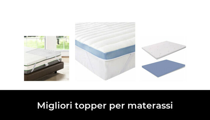47 Migliori topper per materassi nel 2023 (recensioni, opinioni, prezzi)