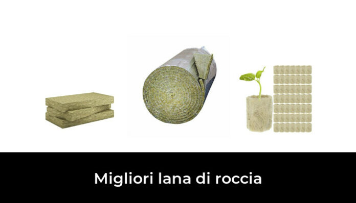 36 Migliori lana di roccia nel 2024 (recensioni, opinioni, prezzi)
