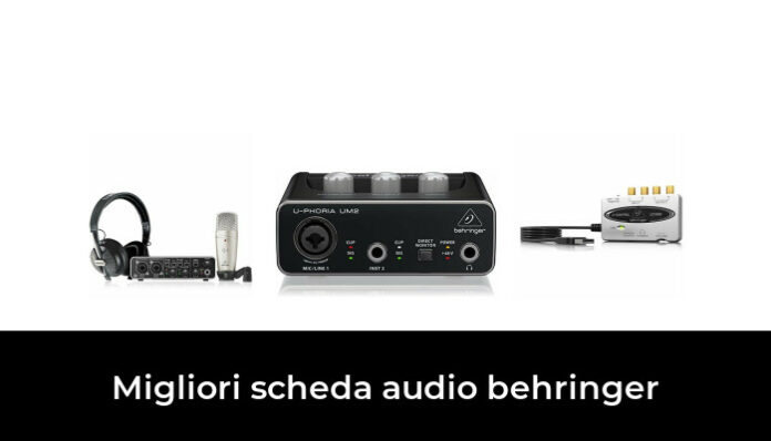 48 Migliori scheda audio behringer nel 2024 (recensioni, opinioni, prezzi)