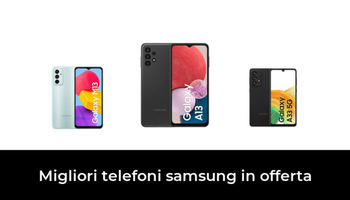 45 Migliori telefoni samsung in offerta nel 2024 (recensioni, opinioni ...