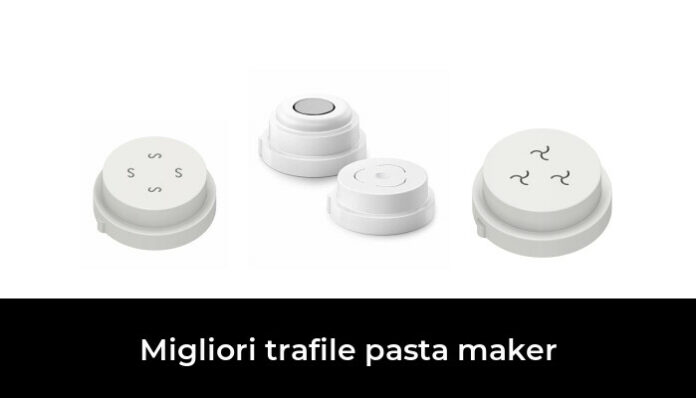 46 Migliori trafile pasta maker nel 2024 (recensioni, opinioni, prezzi)