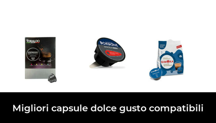 45 Migliori capsule dolce gusto compatibili nel 2024 (recensioni ...