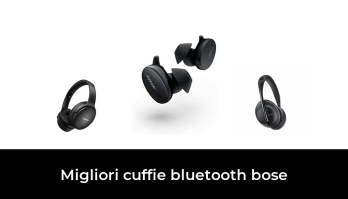 49 Migliori cuffie bluetooth bose nel 2024 (recensioni, opinioni, prezzi)