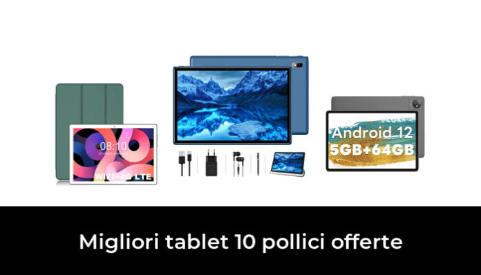 48 Migliori tablet 10 pollici offerte nel 2024 (recensioni, opinioni ...