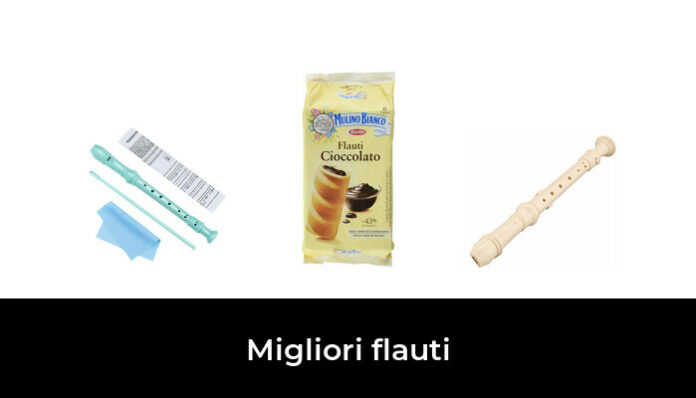 47 Migliori flauti nel 2024 (recensioni, opinioni, prezzi)