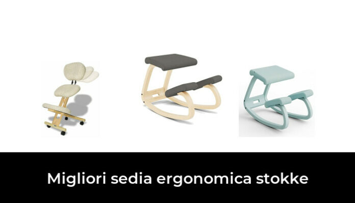 50 Migliori sedia ergonomica stokke nel 2024 (recensioni, opinioni, prezzi)