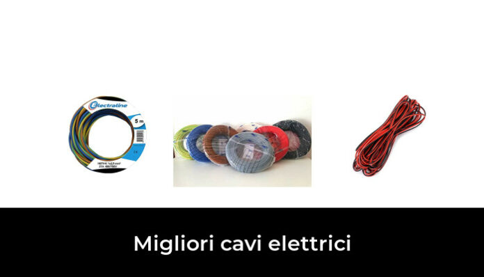 45 Migliori cavi elettrici nel 2024 (recensioni, opinioni, prezzi)