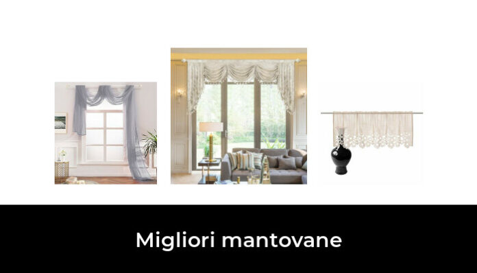 46 Migliori mantovane nel 2024 (recensioni, opinioni, prezzi)
