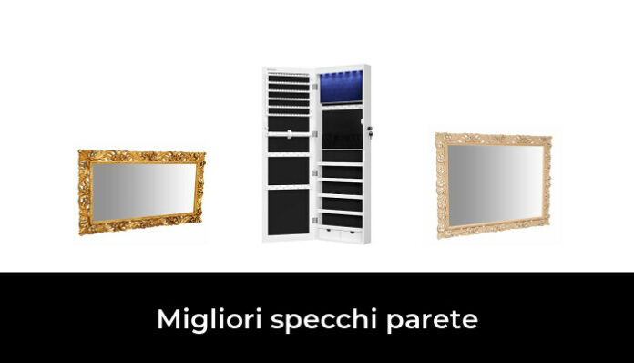 49 Migliori specchi parete nel 2024 (recensioni, opinioni, prezzi)