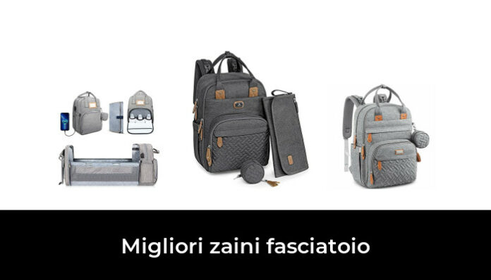 50 Migliori zaini fasciatoio nel 2024 (recensioni, opinioni, prezzi)