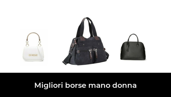 49 Migliori borse mano donna nel 2024 (recensioni, opinioni, prezzi)