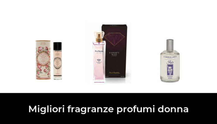 45 Migliori fragranze profumi donna nel 2024 (recensioni, opinioni, prezzi)