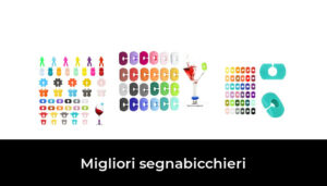 45 Migliori segnabicchieri nel 2024 (recensioni, opinioni, prezzi)