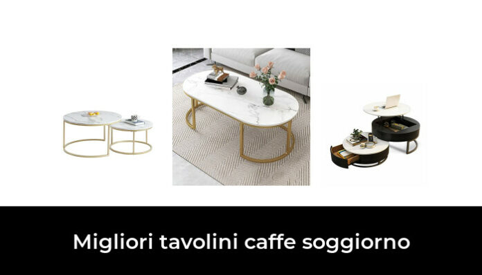 50 Migliori tavolini caffe soggiorno nel 2024 (recensioni, opinioni ...