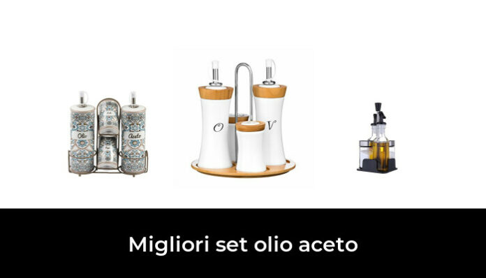 47 Migliori set olio aceto nel 2024 (recensioni, opinioni, prezzi)